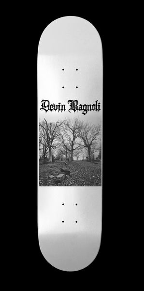 DEVIN BAGNOLI GRAVEYARD PRO MODEL – techneskateboards